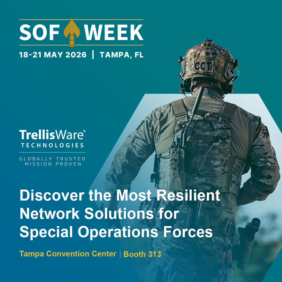 TrellisWare to Showcase Resilient MANET Solutions at SOF Week 2026 ...